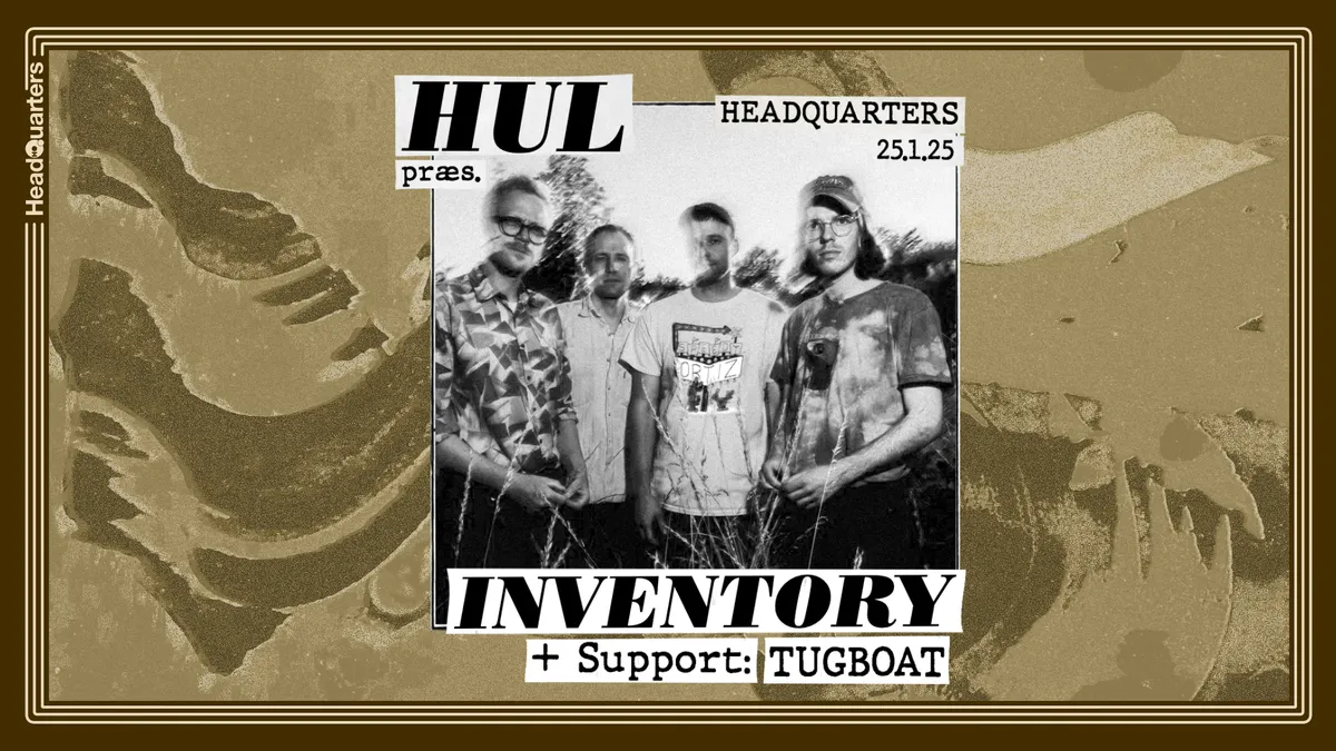 Hul præsenterer: Inventory + Support: Tugboat | HeadQuarters